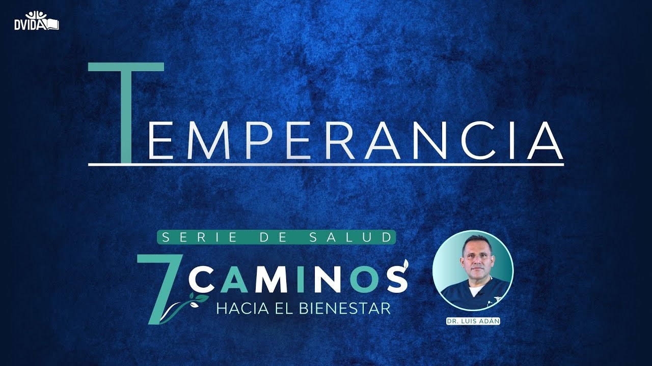 2/ LA TEMPERANCIA COMO REMEDIO NATURAL - YouTube