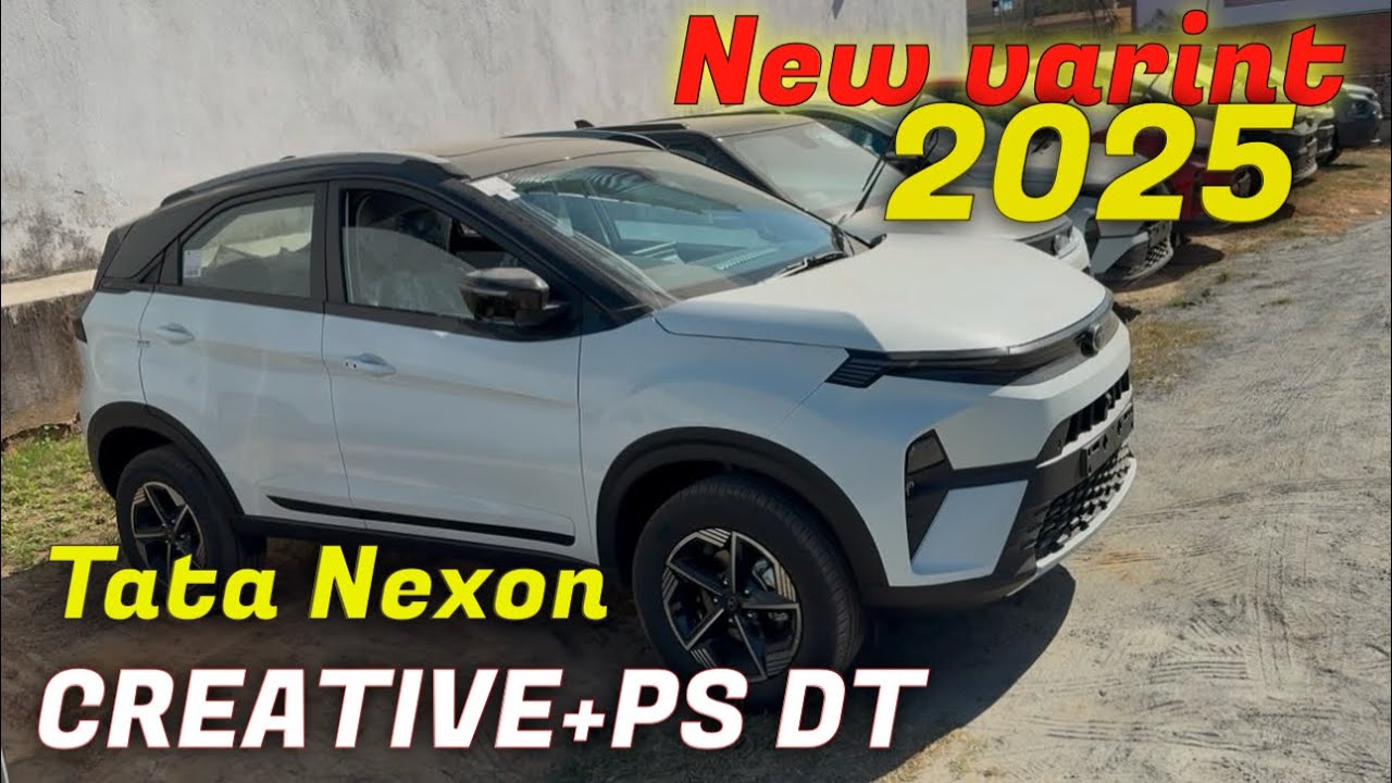 New updated Nexon 2025 😍|| Tata Nexon Creative+PS DT 2025 || nexon with ...