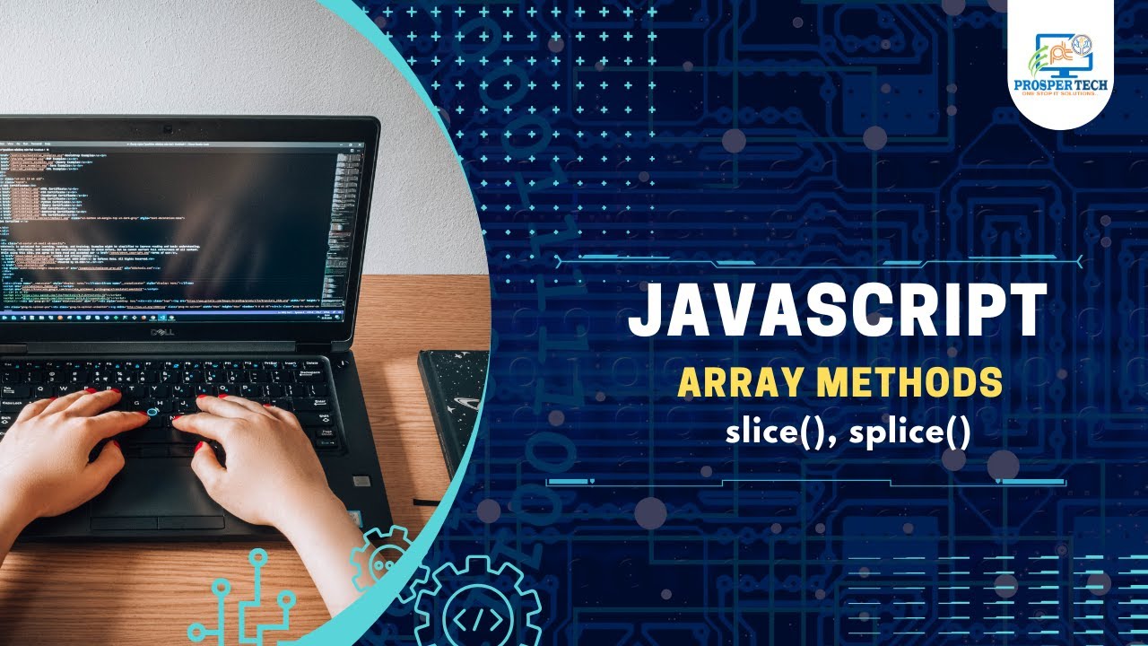 JavaScript Array Methods : Splice and Slice | Beginner to Pro | In Marathi #26 - YouTube