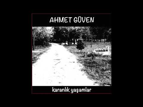 Ahmet Güven - Sessiz Hayat