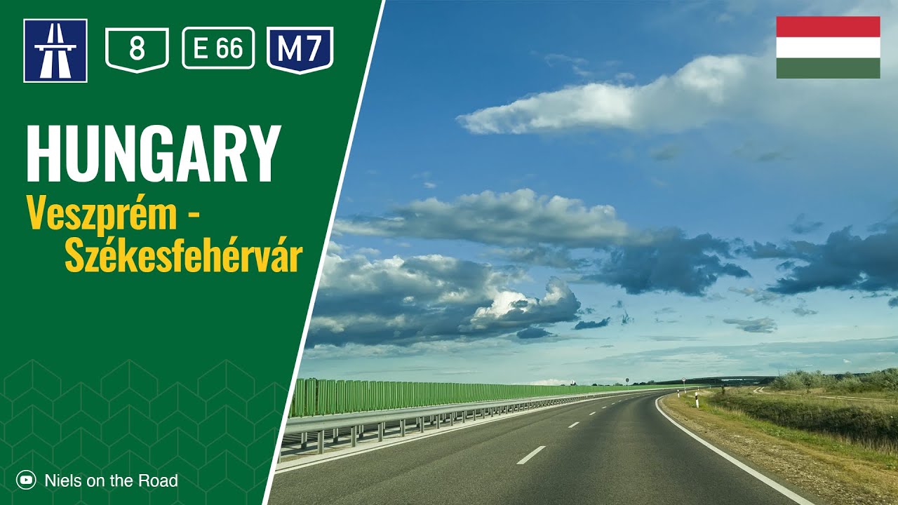Driving in Hungary: F8 E66 & M7 E71 from Veszprém to Székesfehérvár ...