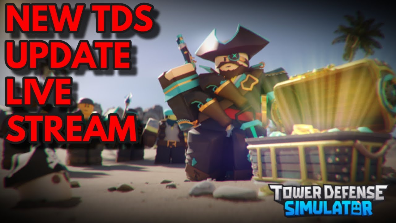 NEW TDS UPDATE LIVE STREAM | ROBLOX Tower Defense Simulator - YouTube