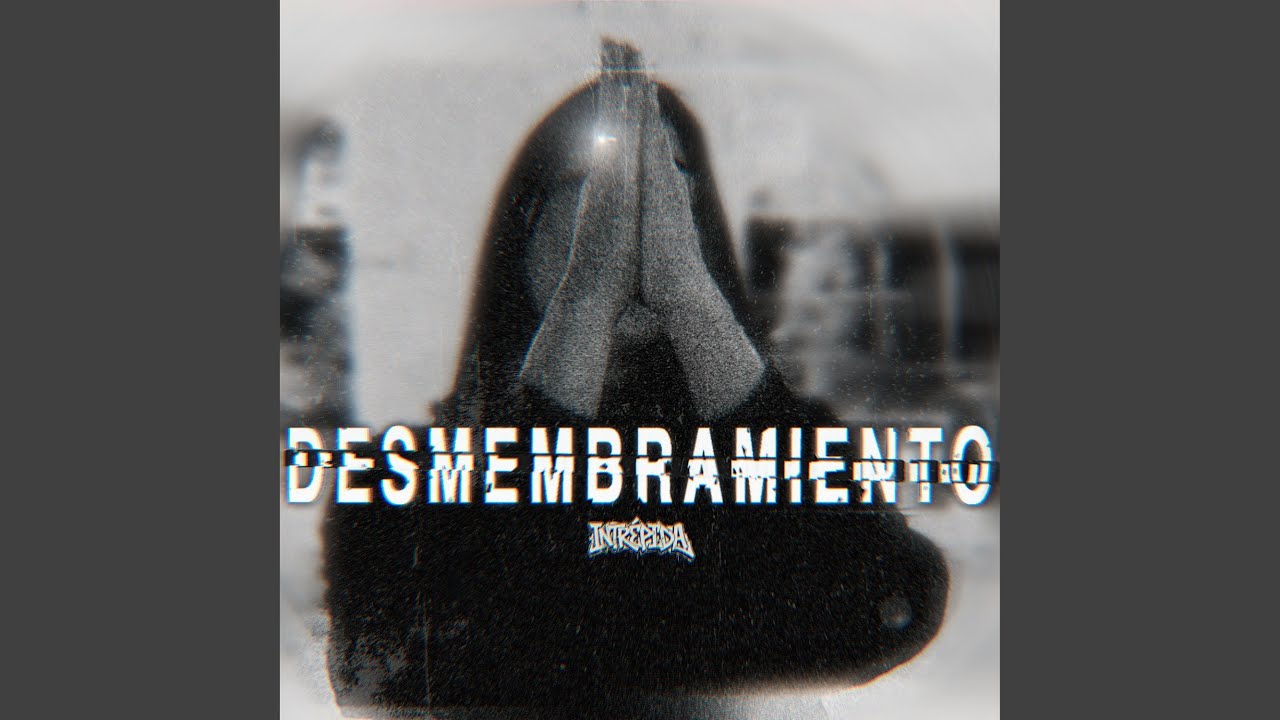 Desmembramiento - YouTube