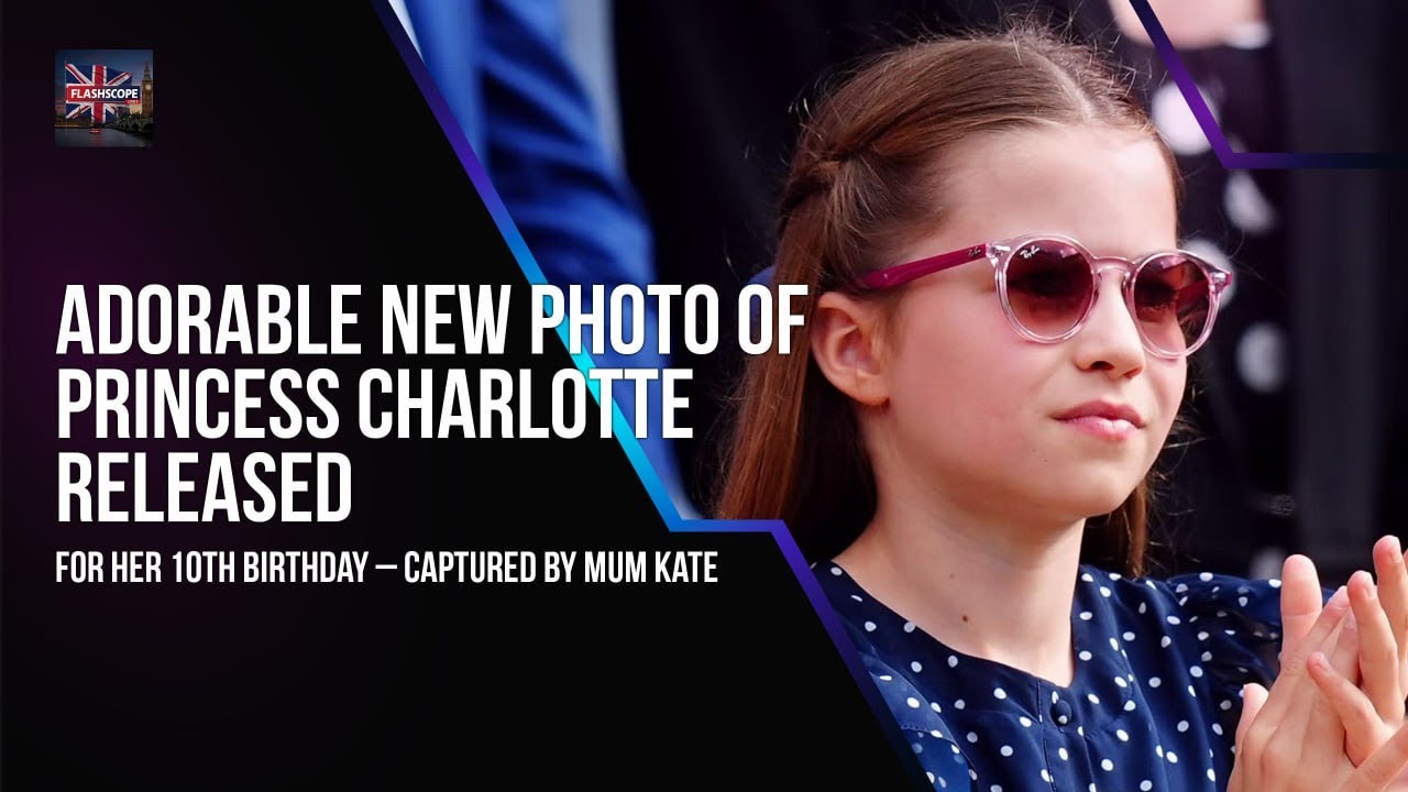 Adorable New Photo of Princess Charlotte Released for Her 10th Birthday – Captured by Mum Kate ...