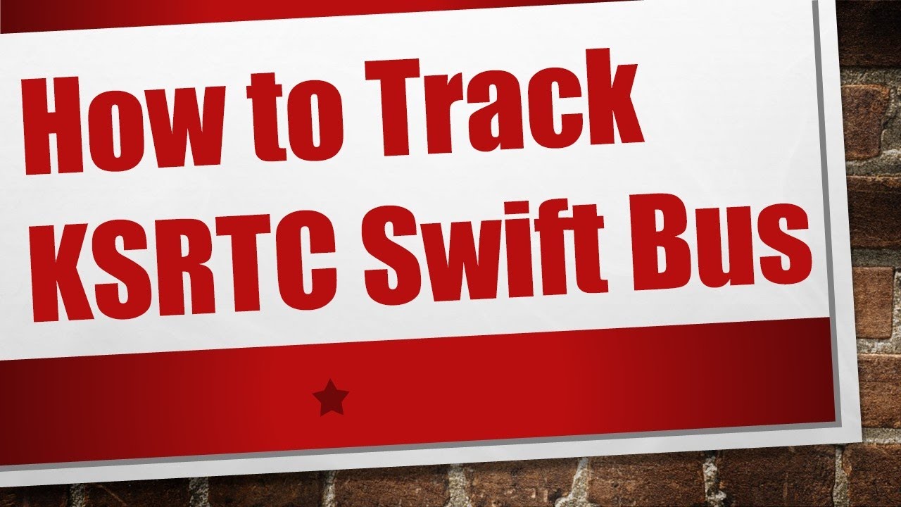 How to Track KSRTC Swift Bus - YouTube