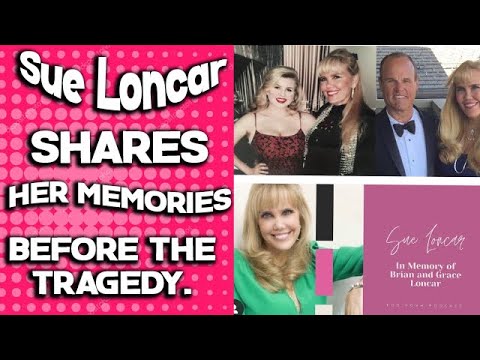 #209 "Hold Tight To The Memories For Comfort"Sue Loncar shares her ...