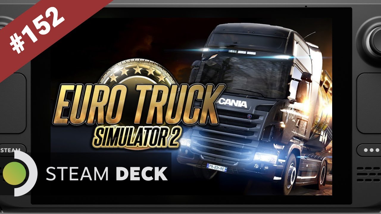 #152 [Steam Deck] Euro Truck Simulator 2 - Pescara to Taranto - YouTube