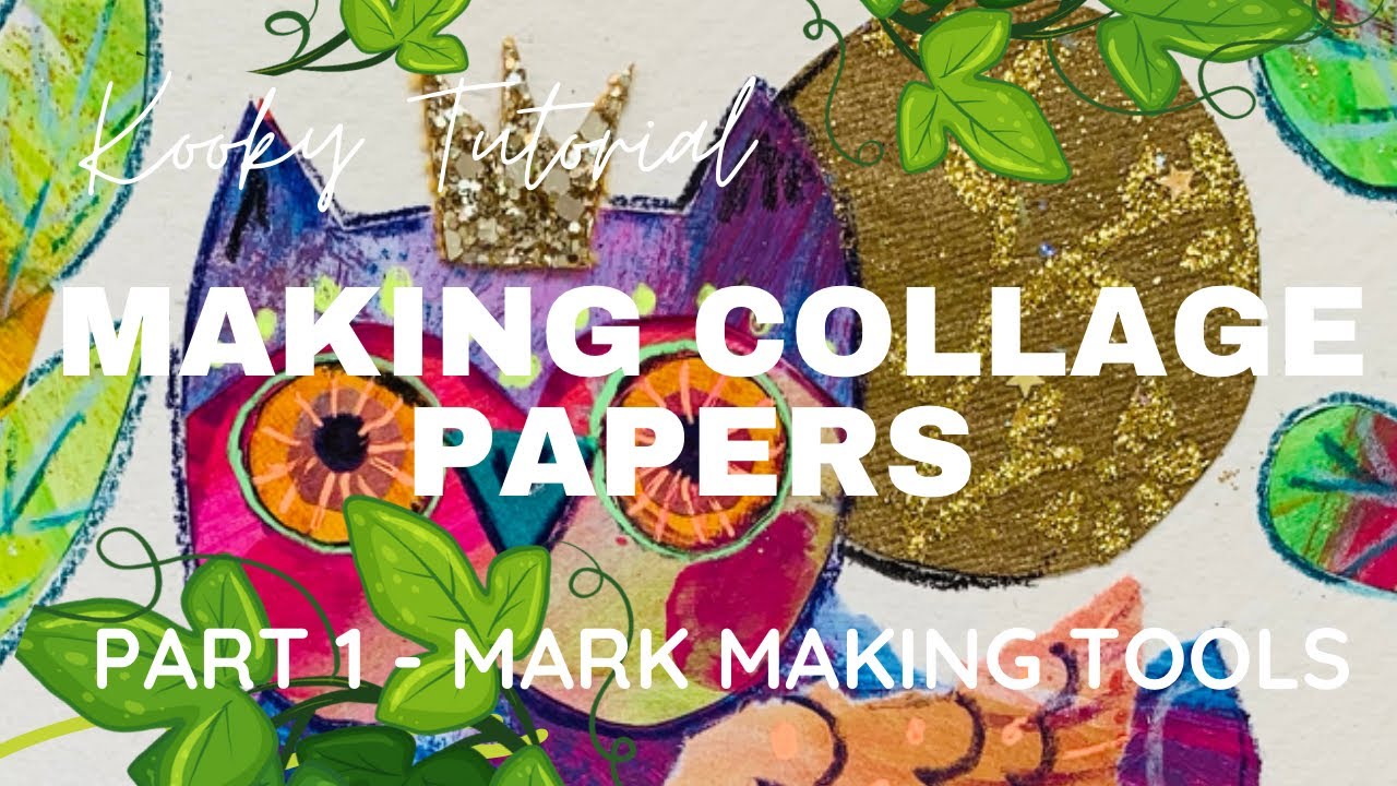 Making Collage Papers - Part 1 - Mark Making Tools - YouTube
