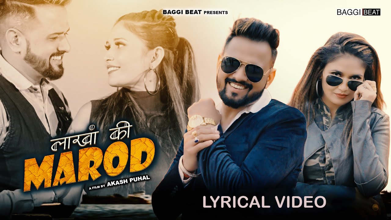 Lakha Ki Marod (Lyrical Video) - Mandeep R | Shikha R | Sharwan B ...