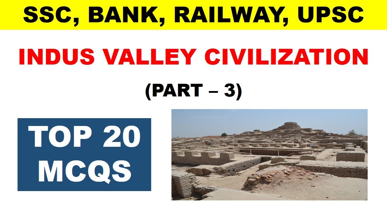 Indus Valley Civilization | Top MCQs | Ancient History | Part - 3 | GK ...