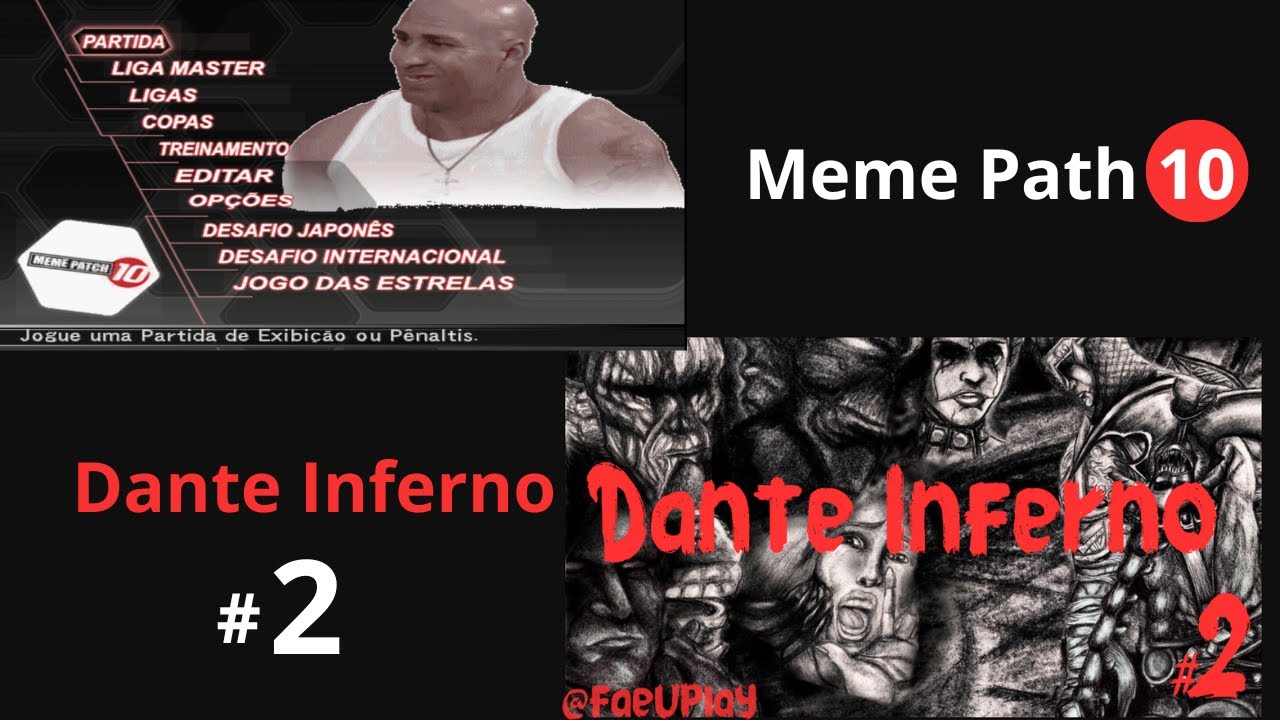 Meme Path 10 + Dante Inferno (PSP) #2 - YouTube