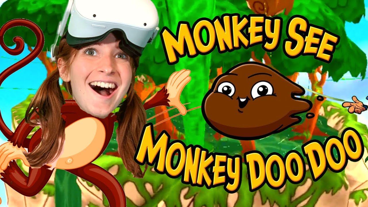 Competitive POOP Tag in VR - Monkey See Monkey Doo Doo - YouTube