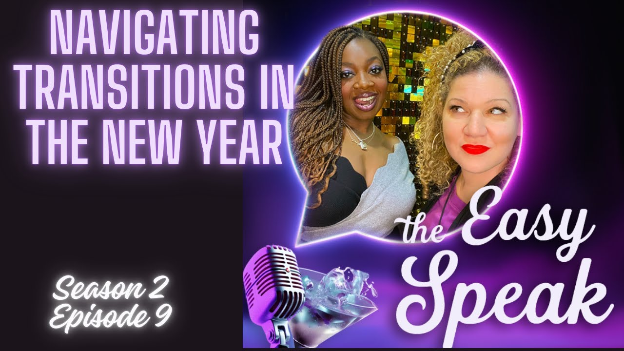 Navigating Transitions in the New Year - YouTube