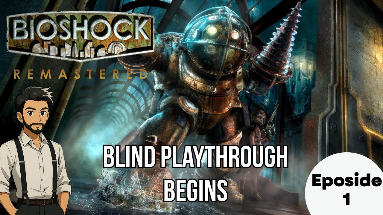 Welcome to Rapture | BioShock Remastered – Episode 1 (Blind First ...