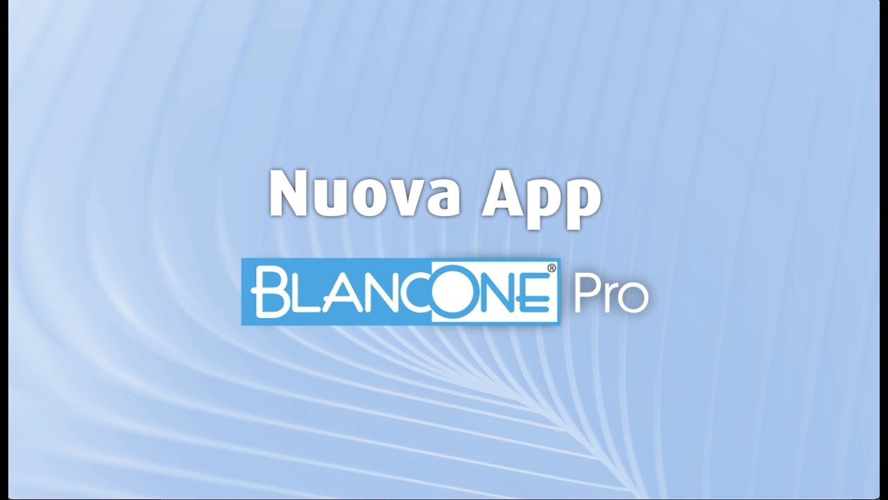 Nuova App BlancOne PRO - YouTube