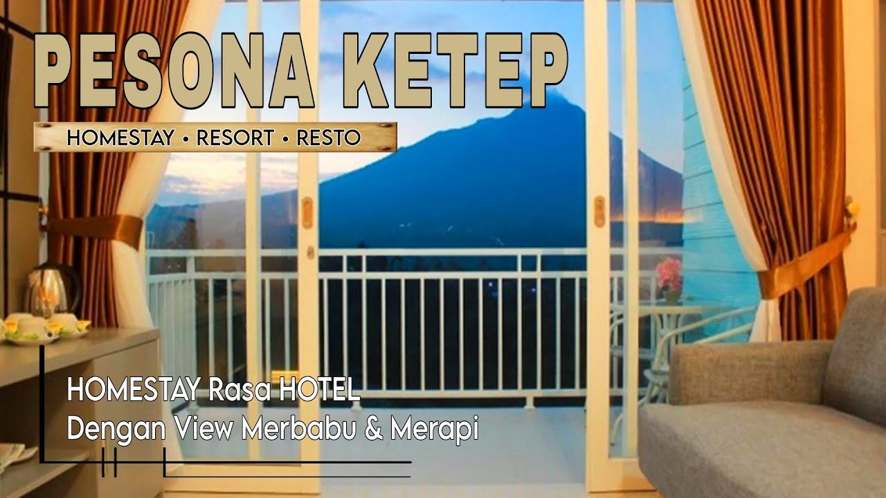 PESONA KETEP MAGELANG | Homestay, Resort & Resto Dengan View Indah ...