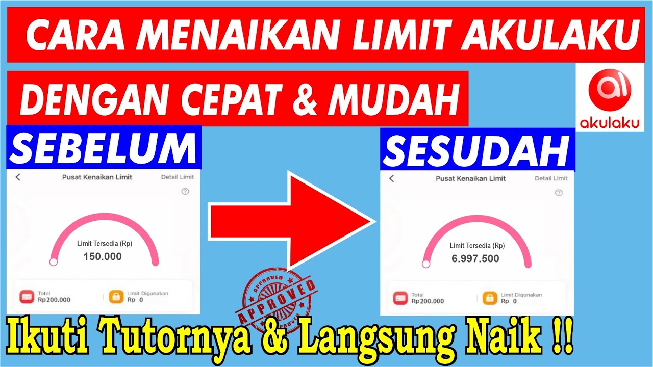LANGSUNG NAIK ! cara menaikkan limit akulaku terbaru 2022 dari ...
