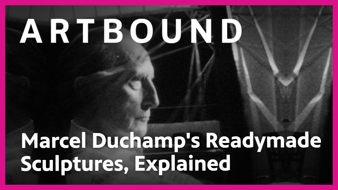 Marcel Duchamp's Readymade Sculptures, Explained | Artbound | PBS SoCal ...