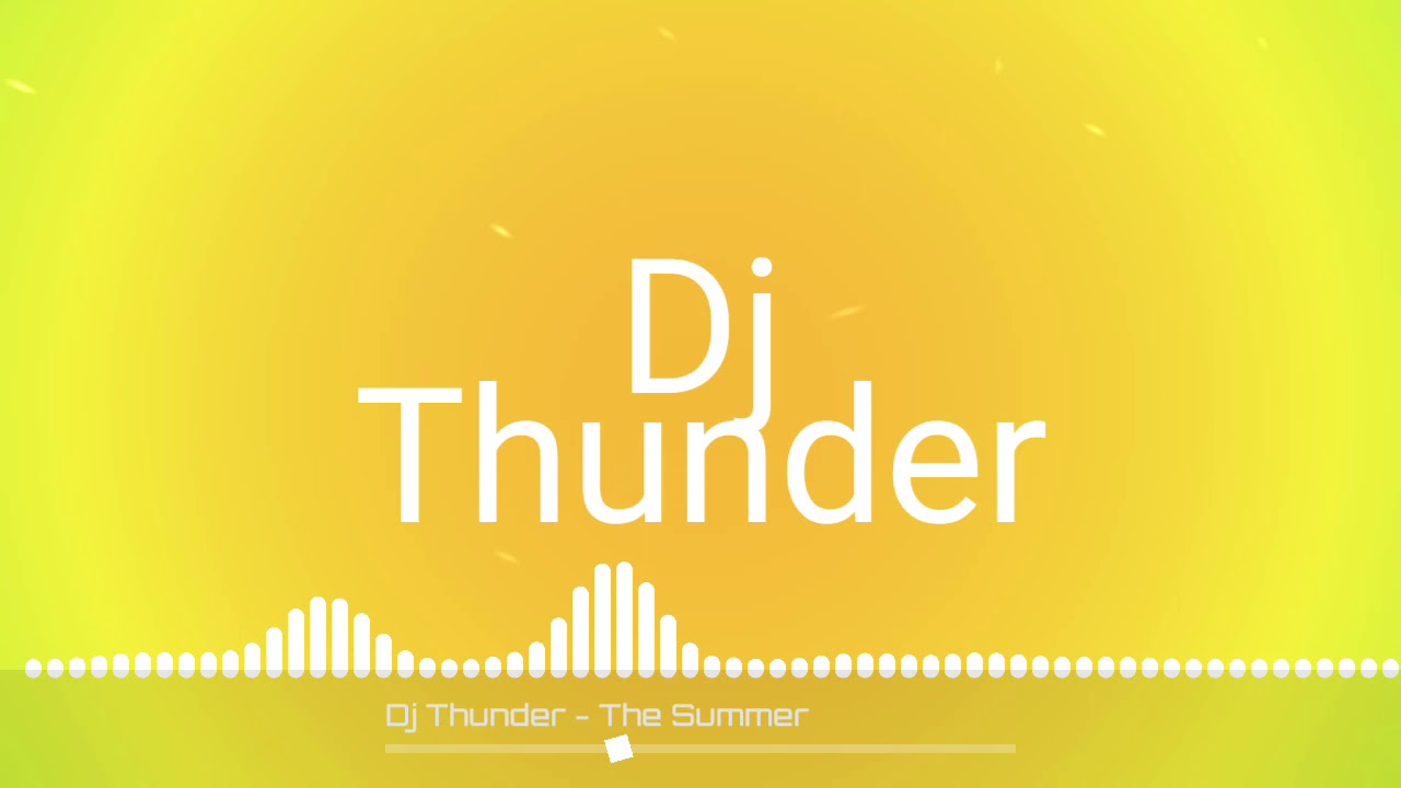 Dj Thunder - The Summer (Demo) - YouTube