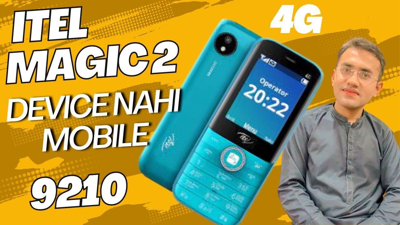 Itel Magic 2 4G 9210 Unboxing & Review | KHAN MOBILE ZONE - YouTube