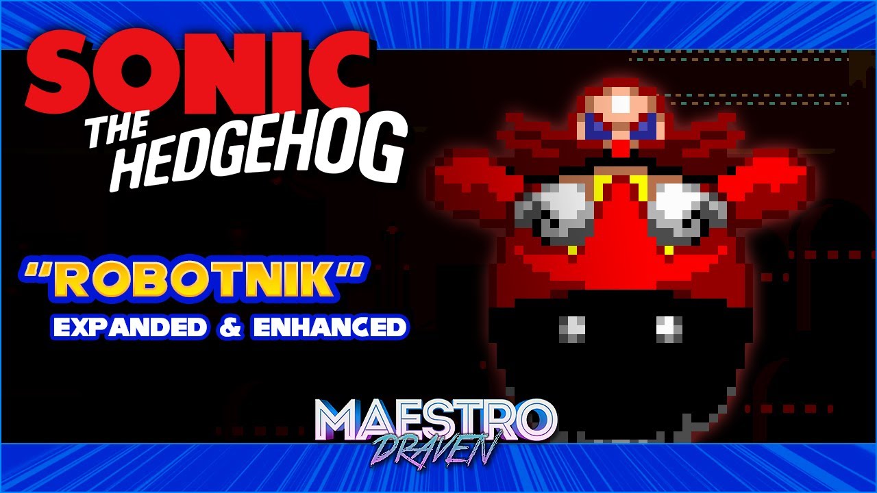 Robotnik (Expanded & Enhanced) • SONIC THE HEDGEHOG - YouTube