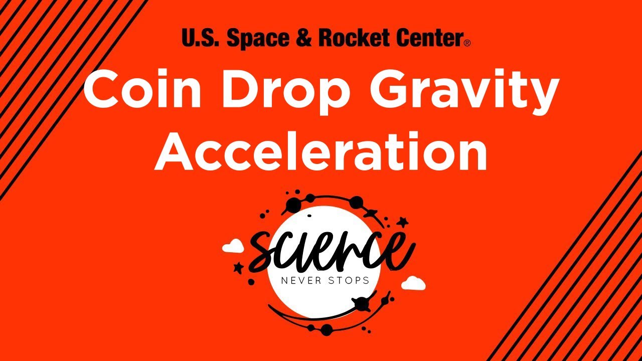 Coin Drop Gravity Acceleration - Science Never Stops - YouTube