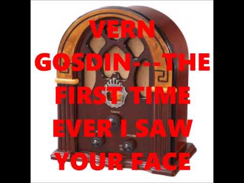 VERN GOSDIN---THE FIRST TIME EVER I SAW YOUR FACE - YouTube