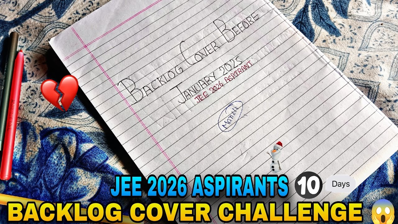 BACKLOG COVER CHALLENGE 😱 || JEE 2026 ASPIRANTS BACKLOG COVER SERIES🔥||JOIN NOW ...