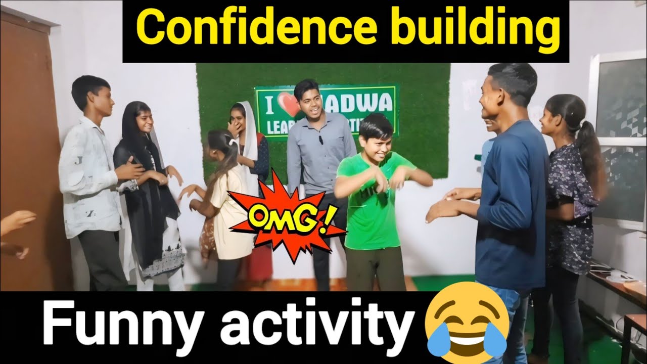 Confidence building | Activity class | Funny activity | Nadwa learning ...