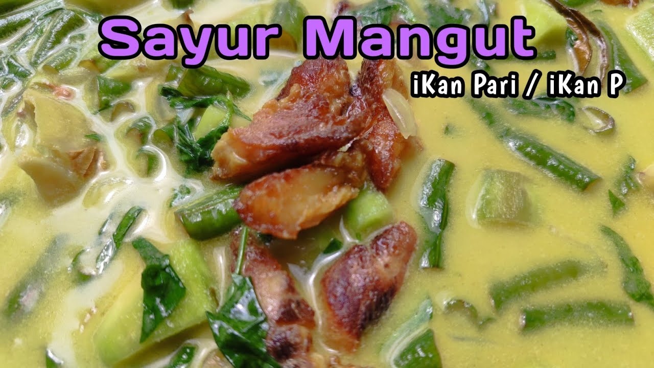 "Resep Sayur Mangut Gurih - Masakan Khas Nusantara yang Menggugah ...