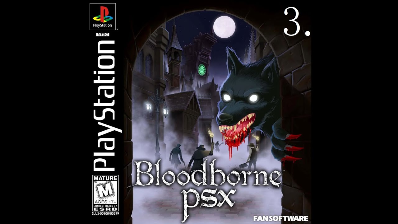 BLOODBORNE PSX - GAMEPLAY 3 - YouTube