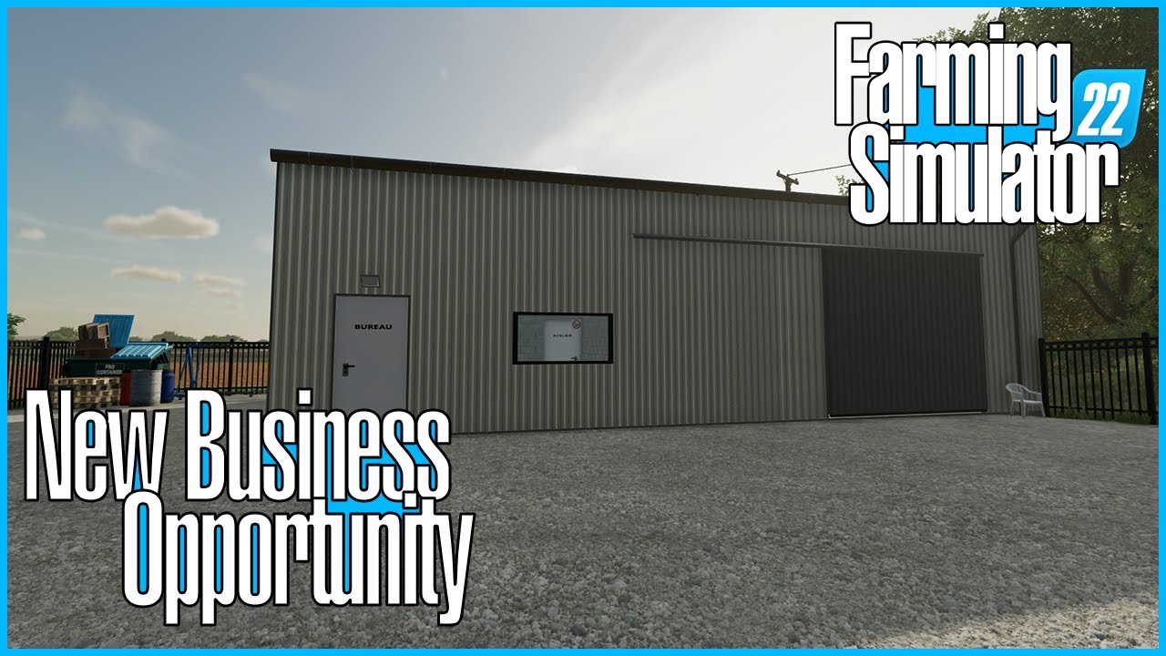 New Business Opportunity | Farming Simulator 22 | Episode 28 - YouTube