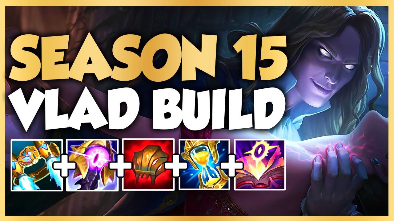 The ULTIMATE VLADIMIR BUILD GUIDE FOR SEASON 15 - YouTube