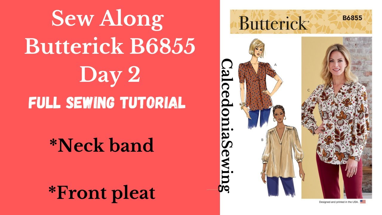 Sew with me! Butterick #B6855 full #sewingtutorial DAY 2 neckband and ...