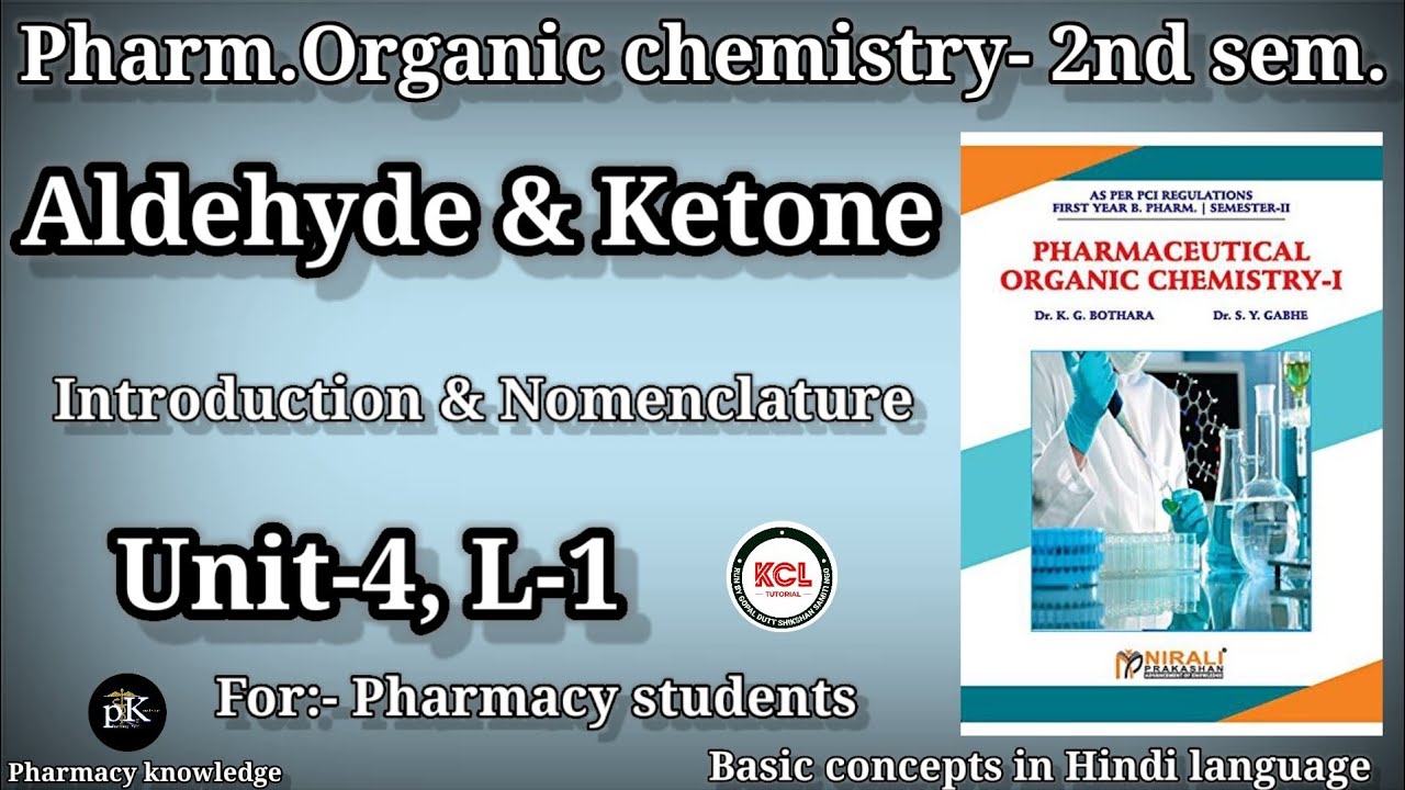 Aldehyde & Ketone _ Introduction & Nomenclature || L-1 Unit-4 Pharma ...