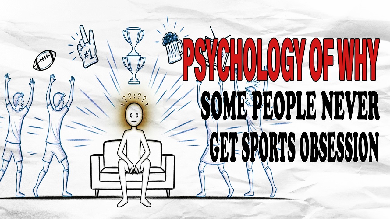Psychology Of Why Some People Never Get Sports Obsession - YouTube