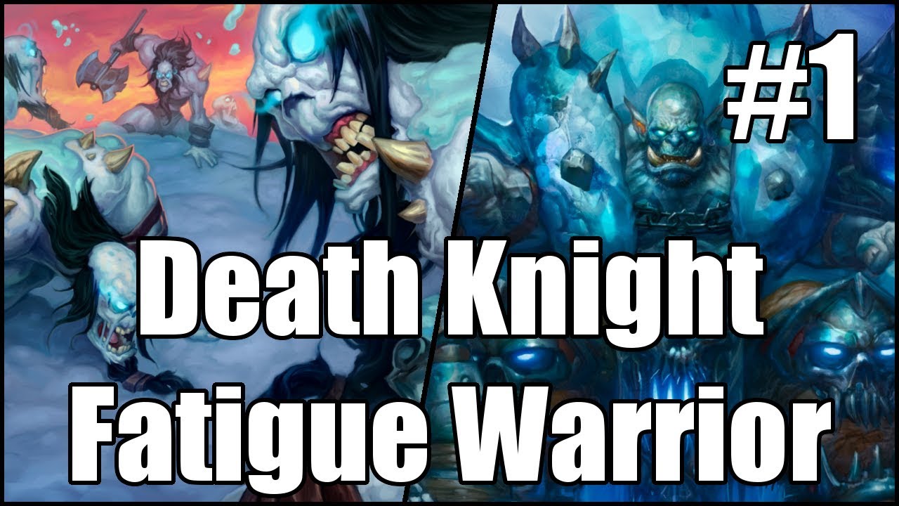 [Hearthstone] Death Knight Fatigue Warrior (Part 1) - YouTube