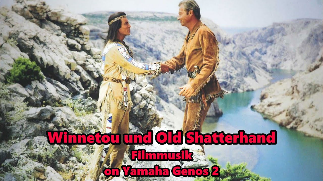 "Winnetou und Old Shatterhand" - Filmmusik, on Yamaha Genos 2 - YouTube