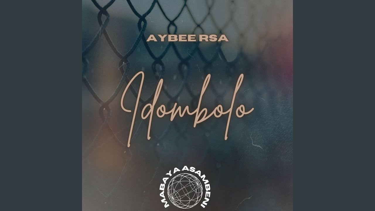 Idombolo (feat. Aybee RSA) - YouTube