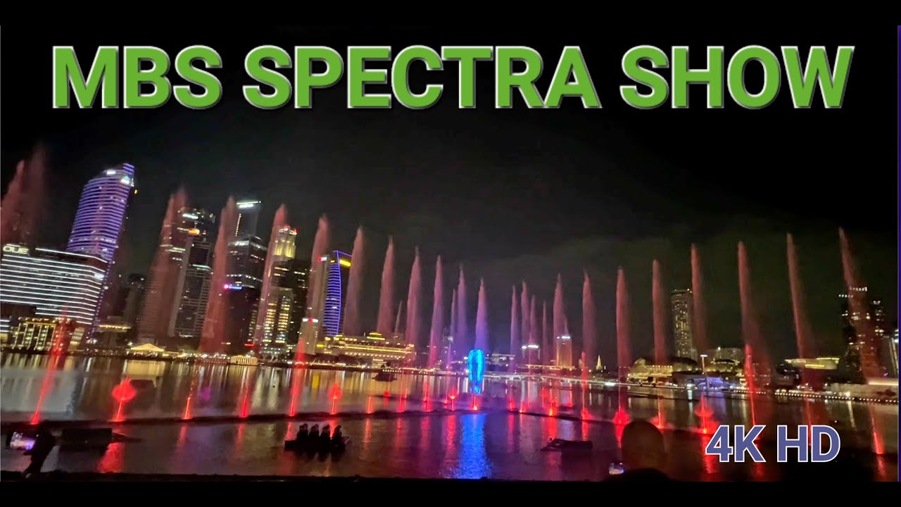 MARINA BAY SANDS || SPECTRA LIGHT AND WATER SHOW || FULL SHOW ...