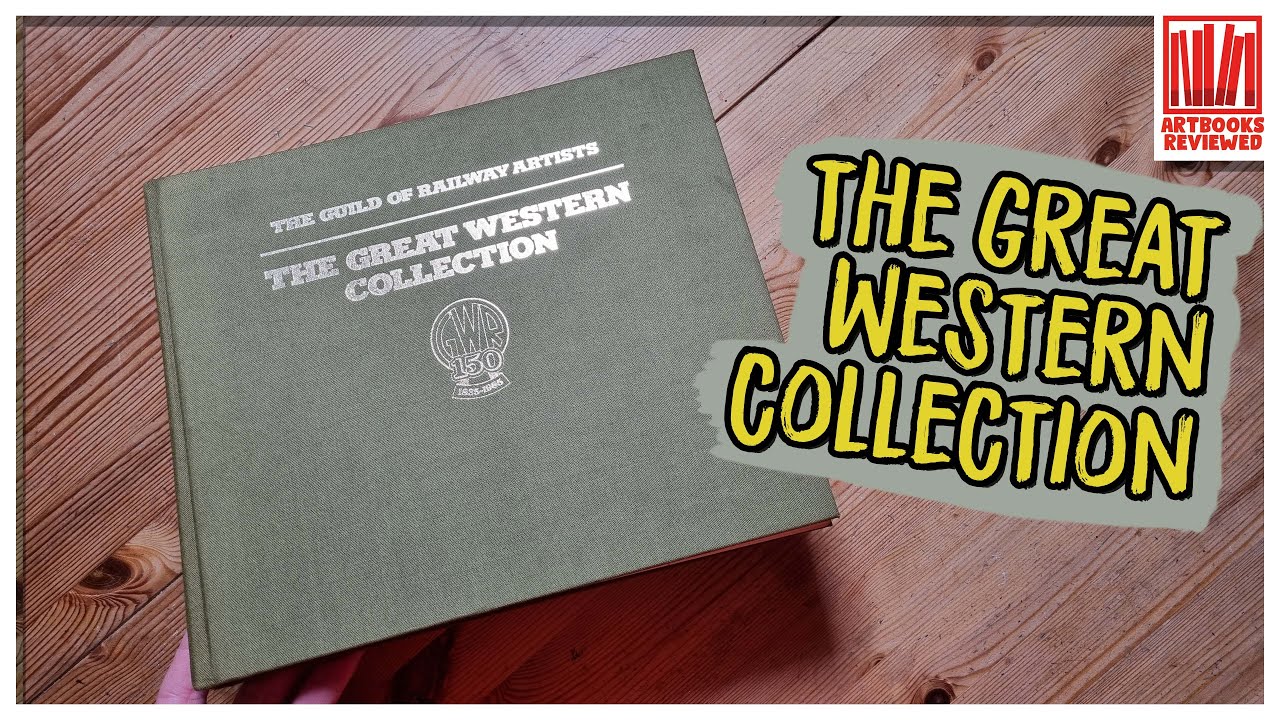 The Guild of Railway Artists - The Great Western Collection | 4K - YouTube
