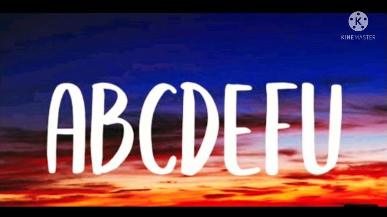 GAYLE - a b c d e f u (Lyrics) - YouTube