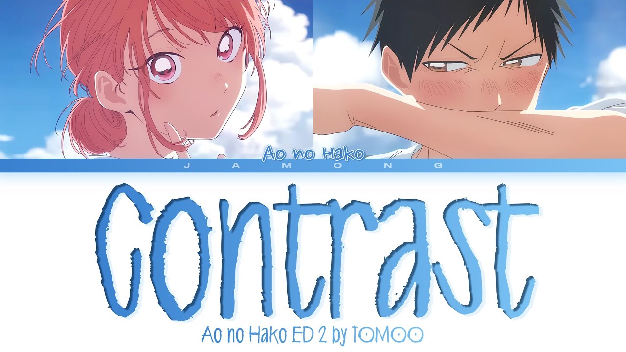 Ao no Hako - Ending 2 FULL ''Contrast" by TOMOO (Lyrics) Chords - Chordify