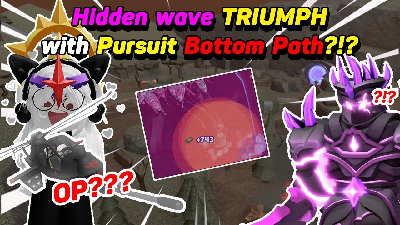 Hidden wave TRIUMPH with Pursuit Bottom Path ?!?!?! | Roblox TDS - YouTube
