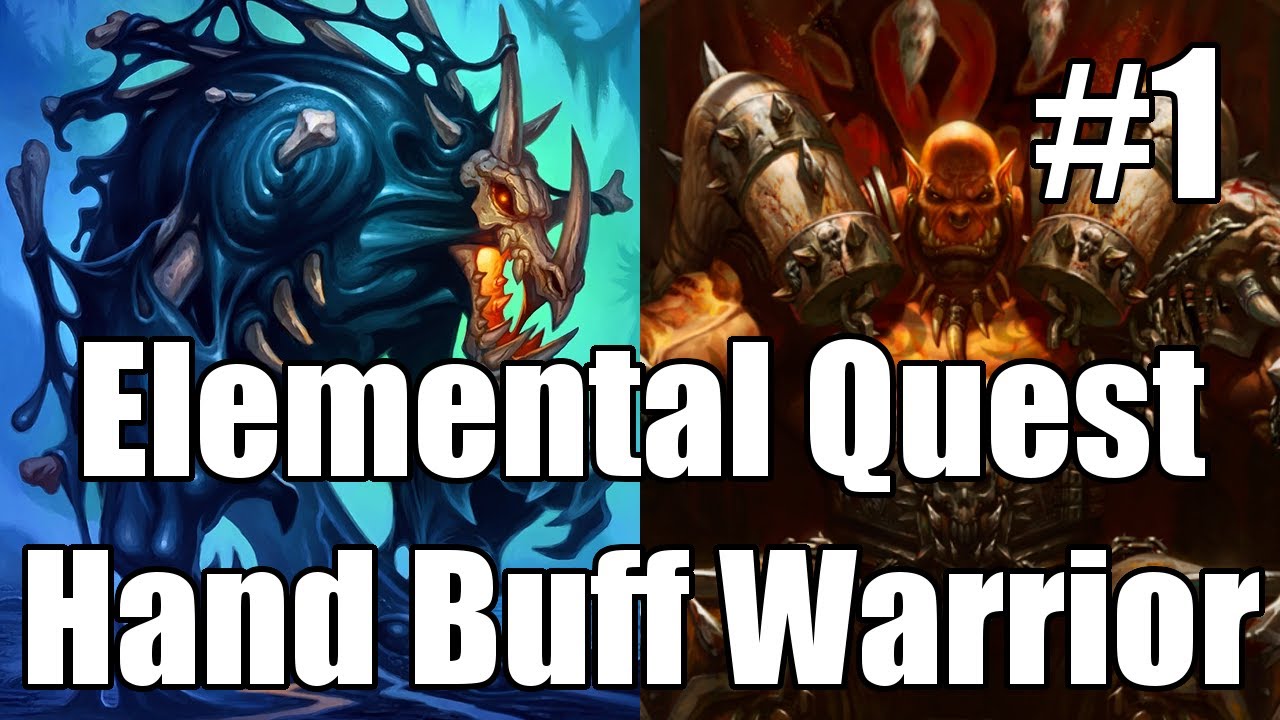 [Hearthstone] Elemental Quest Hand Buff Warrior (Part 1) - YouTube