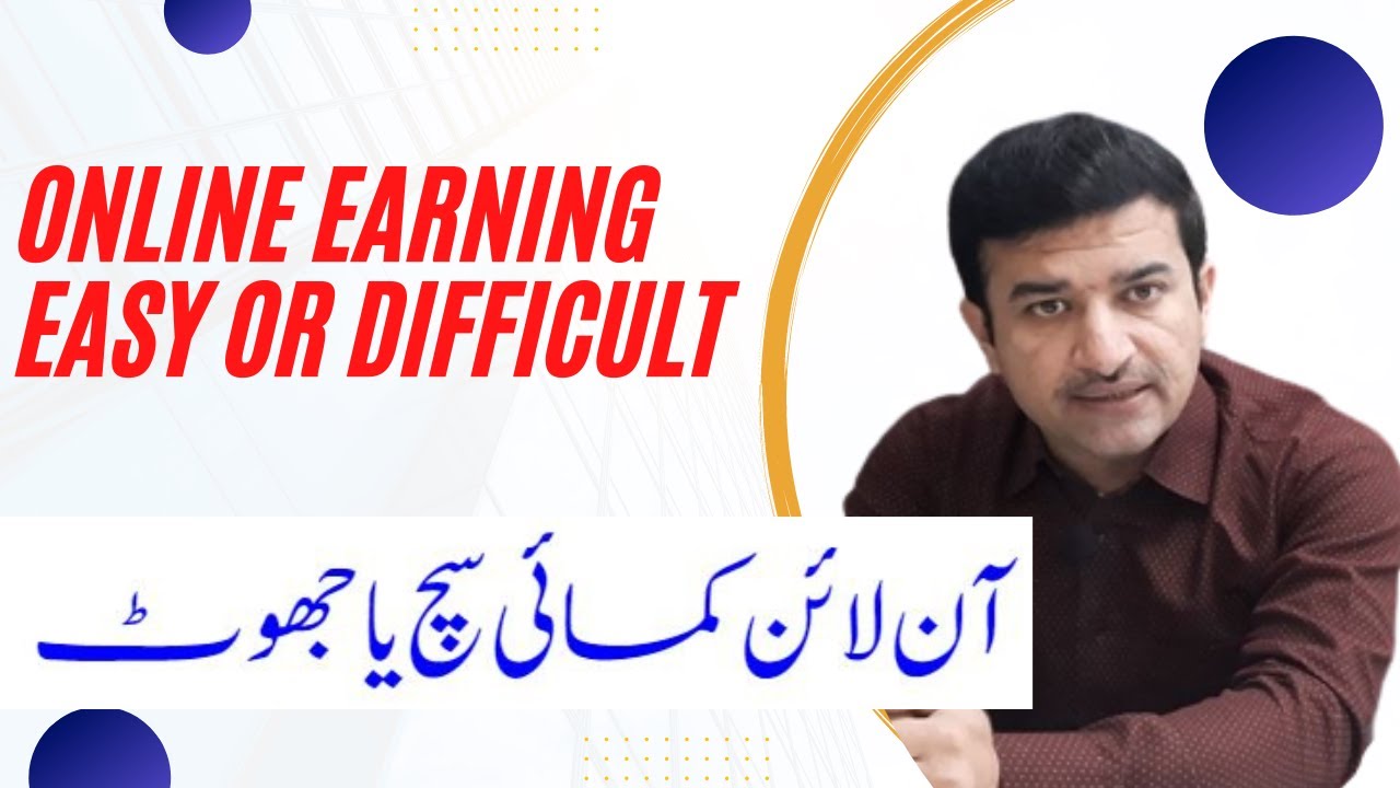 Online Earning Easy OR Difficult | Information And Tech Channel ...