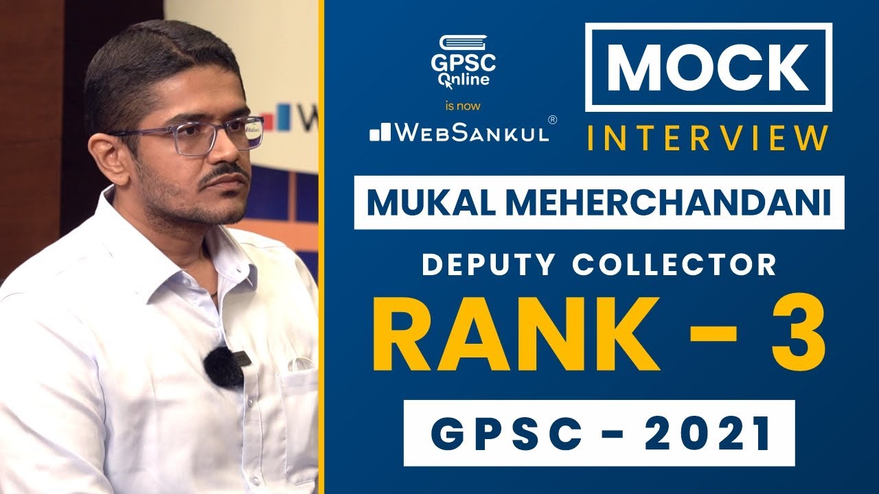 GPSC Topper Mock Interview | Mukal Meherchandani | Rank - 03 | Dy ...