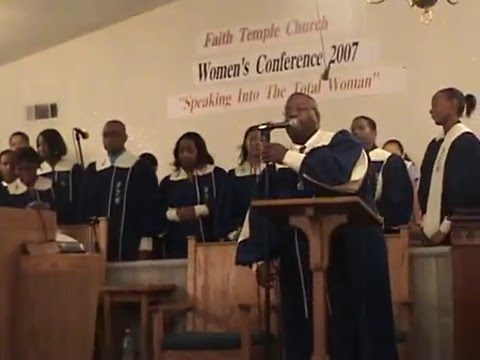 FAITH TEMPLE COGIC HUMBOLDT 2007 - YouTube