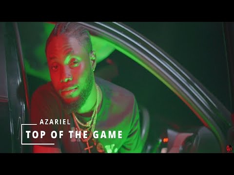 Azariel - Top Of The Game (Official Music Video) - YouTube