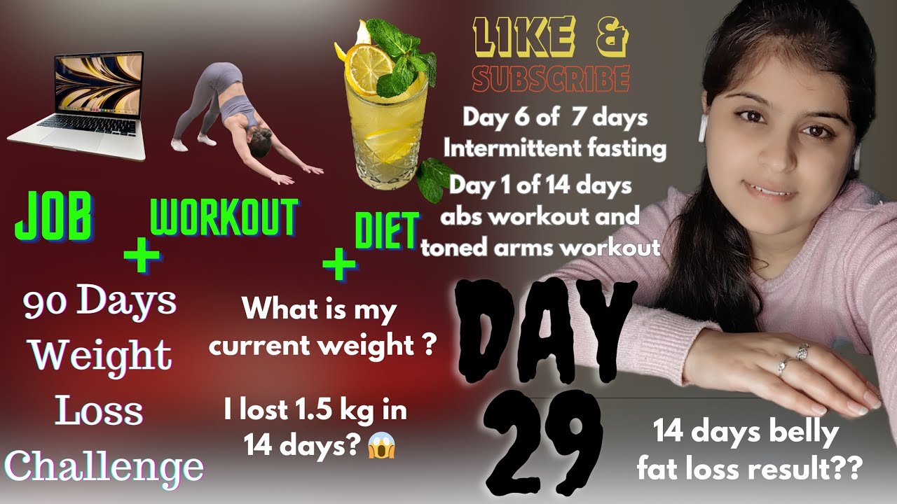 Day 29 of 90 days weight loss challenge | Daily Routine of a busy ...